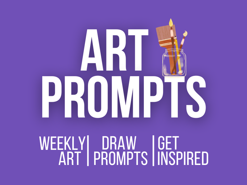 Weekly Art Prompt