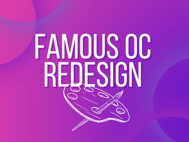 Famous Character Redesign