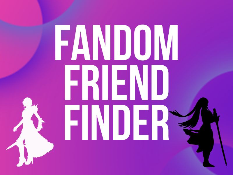 Fandom Friend Finder