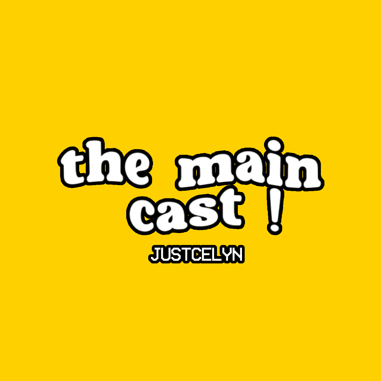 The Main Cast !